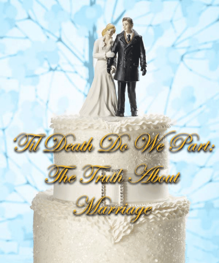Til Death Do We Part: The Truth About Marriage - Servants of Grace