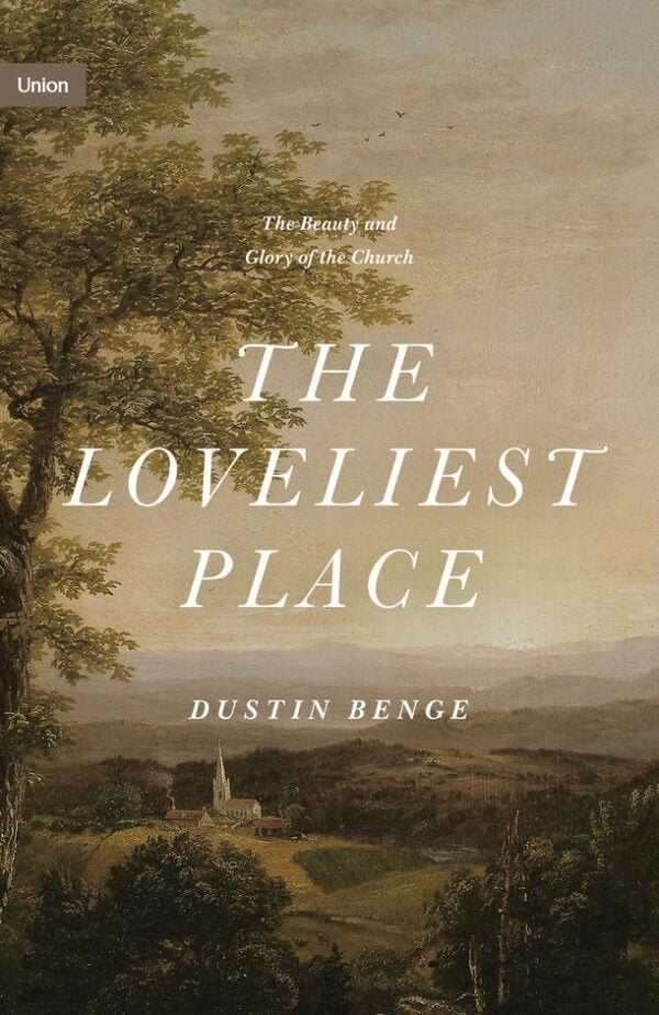 The Loveliest Place by Dustin Benge