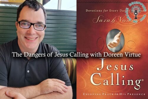 The Dangers of Jesus Calling with Doreen Virtue