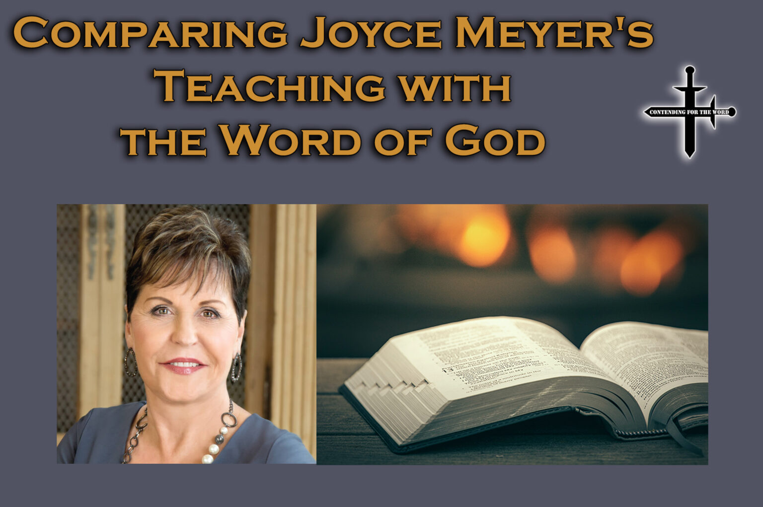 Comparing Joyce Meyer's Teaching with the Word of God