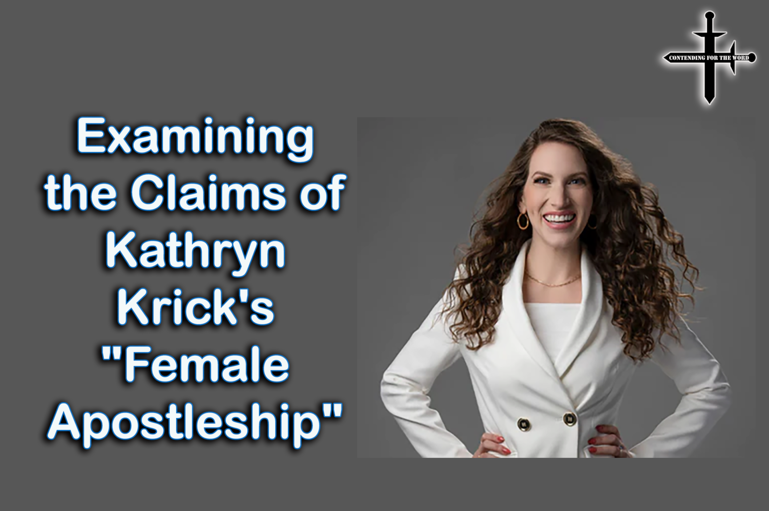 Examining the Claims of Kathryn Krick's "Female Apostleship"