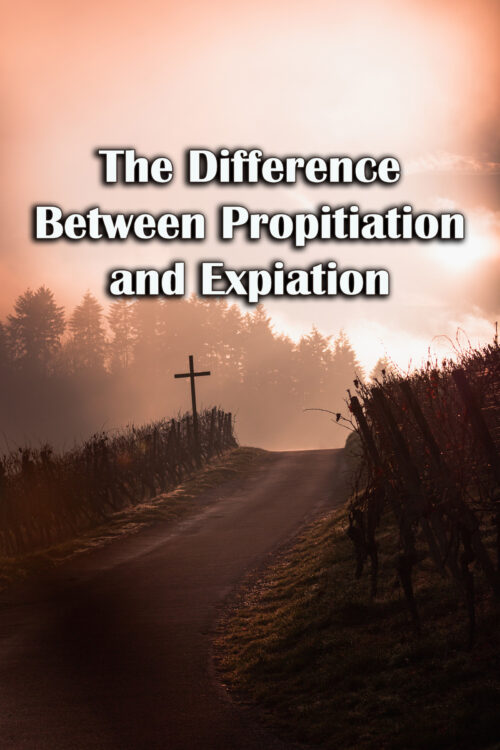 The Difference Between Propitiation and Expiation