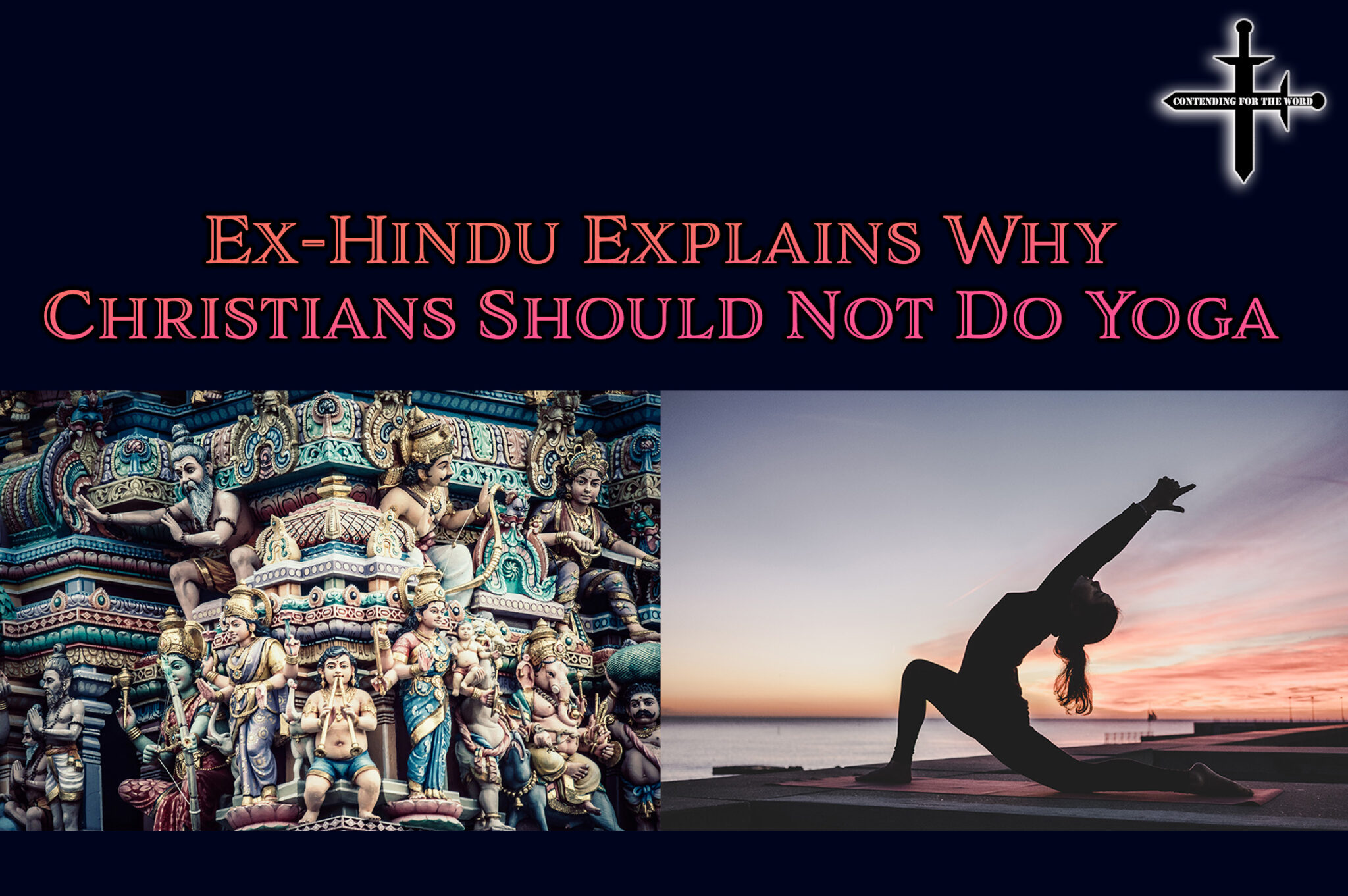 Ex-Hindu Explains Why Christians Should Not Do Yoga