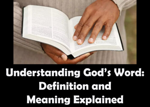 Understanding God’s Word: Definition and Meaning Explained