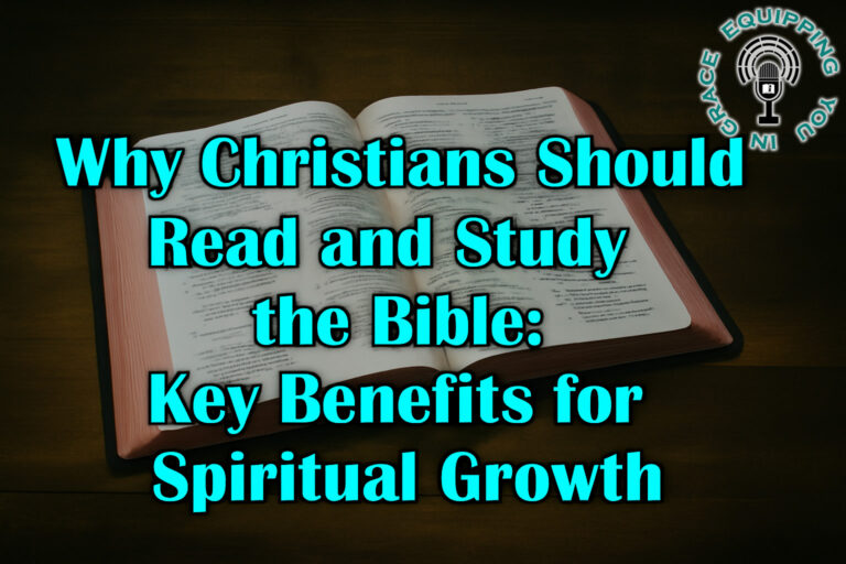 Read the Bible: Why Bible Reading Matters | Equipping You